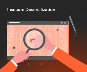 Qué es Insecure Deserialization y cómo prevenirla - Hackmetrix Blog
